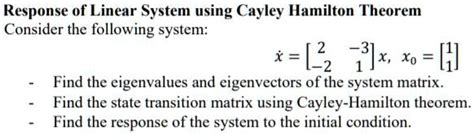 Solved Response Of Linear System Using Cayley Hamilton Theorem Consider The Following System X