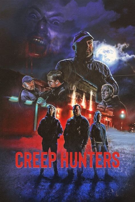 Creep Hunters 2022 — The Movie Database Tmdb