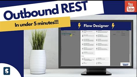 ServiceNow Flow Designer REST Outbound REST In Under Minutes Flow Designer ServiceNow