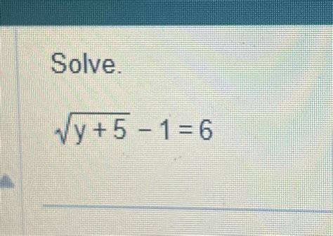 Solved Solve Y 52 1 6 Chegg Chegg