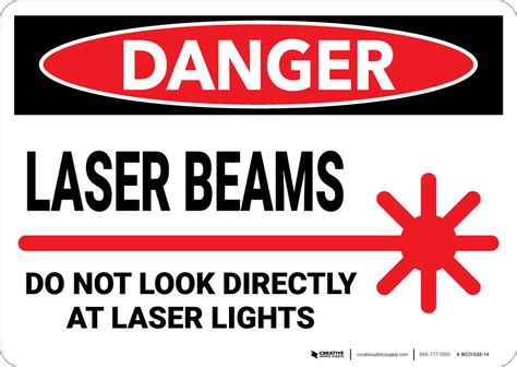 Danger Laser Beams Do Not Look Directly At Lights Wall Sign