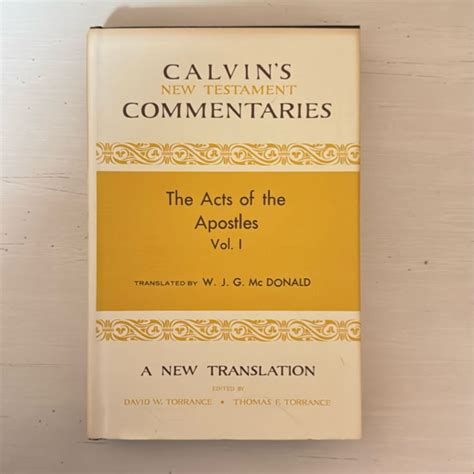 Calvins New Testament Commentaries Acts Vol I By W J G Mcdonald