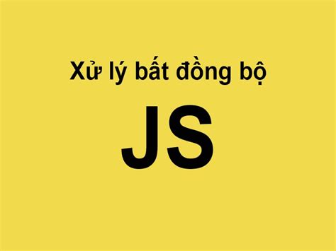 X L B T Ng B Trong Javascript
