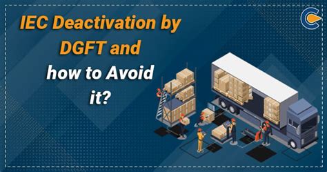 IEC Deactivation By DGFT And How To Avoid It Corpbiz