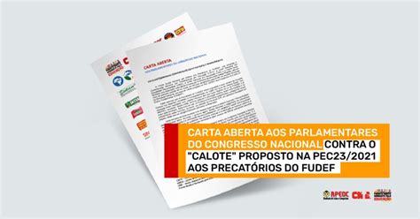 Carta Aberta Aos Parlamentares Do Congresso Nacional Fundef