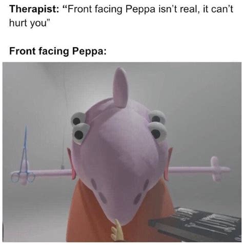 Thanks I Hate Front Facing Peppa Rtihi