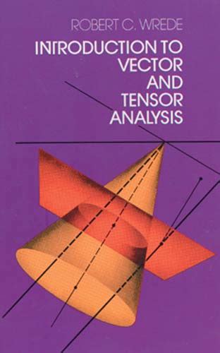Introduction To Vector And Tensor Analysis Dover Books