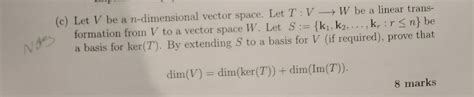 Solved C Let V Be A N Dimensional Vector Space Let Tv