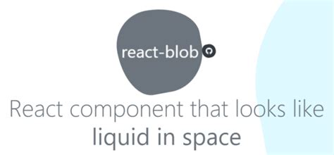 React Blob Component Reactscript