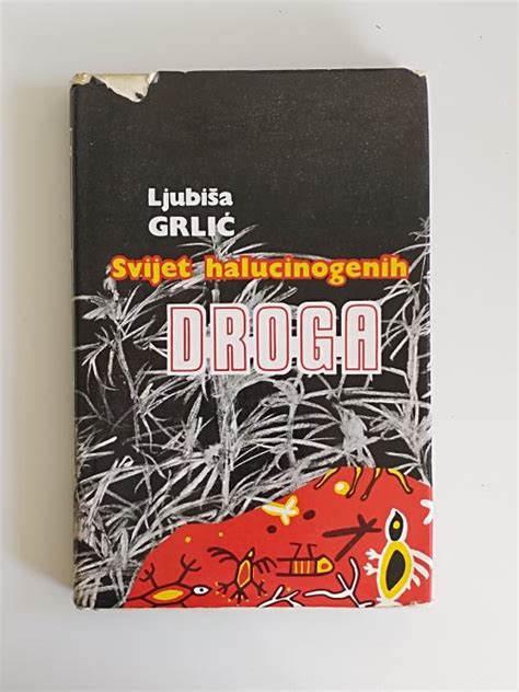 Ljubiša Grlić Svijet Halucinogenih