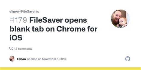 Filesaver Opens Blank Tab On Chrome For Ios Issue Eligrey