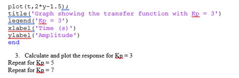 Solved The Following Code Will Need Plugged Into Matlab And Chegg
