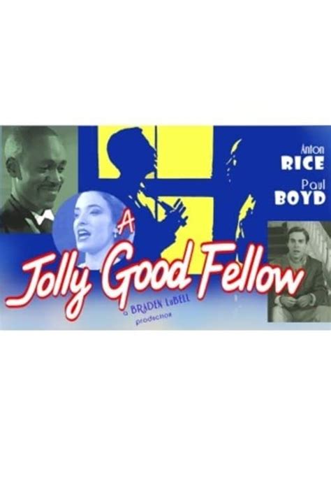 A Jolly Good Fellow 2017 — The Movie Database Tmdb