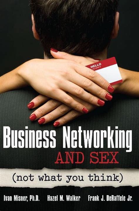 Business Networking And Sex Ebook Ivan Misner 9781613081686