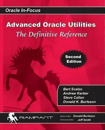advanced oracle utilities the definitive reference de donald