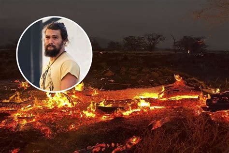 Aquaman Star Jason Momoa Is Heartbroken After Wildfire Wipes Out An