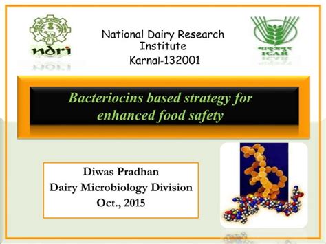 Bacteriocin Based Strategy For Enhaced Food Safety Ppt