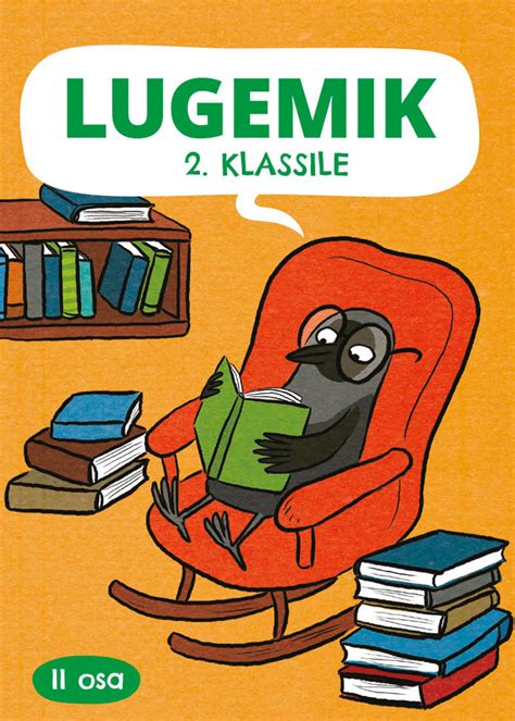 Lugemik Eesti Keele õpik 2 Klassile Ii Osa Eesti Keel 2 Klass