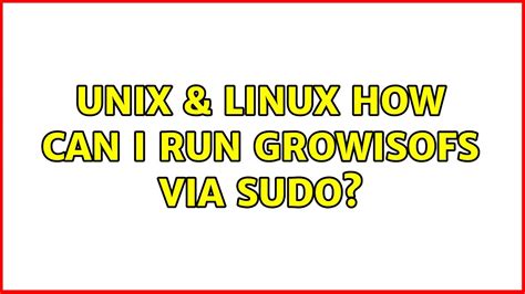 Unix And Linux How Can I Run Growisofs Via Sudo 2 Solutions Youtube