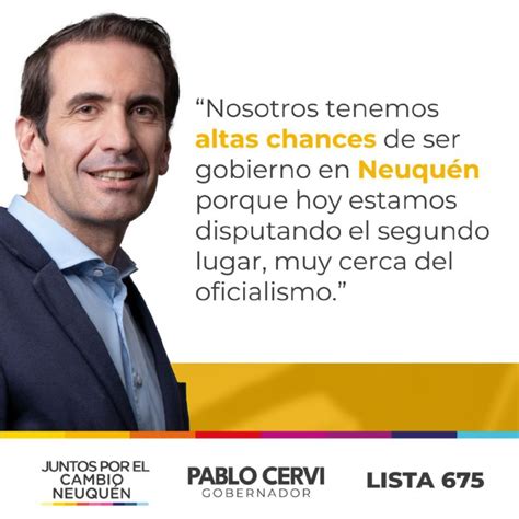 Pablo Cervi Anunció La Visita De Rodrigo De Loredo Y Elisa Carrió A La Provincia De Neuquén