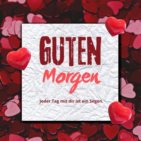 100 Liebe Guten Morgen Bilder Romantischer Start