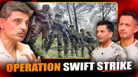 Operation Swift Strike Col Mandeep Singh Mann Col Kaushal