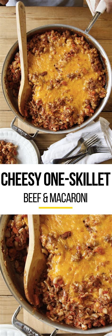 Recipe One Skillet Cheesy Beef And Macaroni Recipe Recipes Halloween Food Appetizers