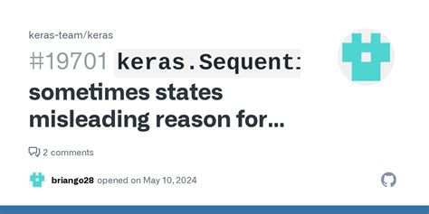 `kerassequential` Sometimes States Misleading Reason For Failing To