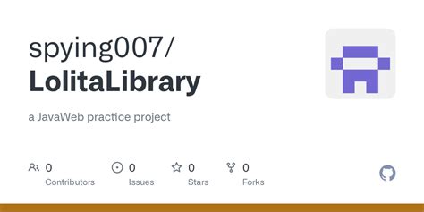 GitHub Spying007 LolitaLibrary A JavaWeb Practice Project