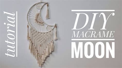 Diy Macrame Moon Tutorial Youtube