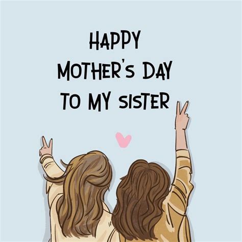Pin By Michelle Gardner On Quotes Happy Mothers Day Sister Happy