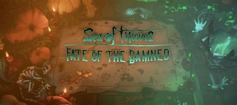 Sea Of Thieves October Fate Of The Damned Update GameWatcher