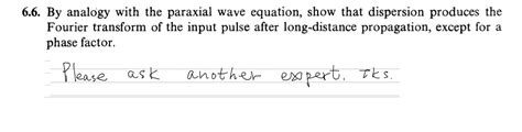 Solved 66 ﻿by Analogy With The Paraxial Wave Equation