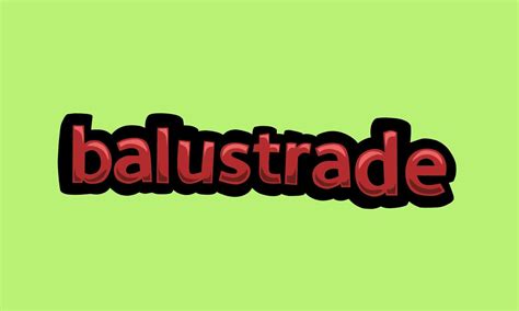 Balustrade Writing Vector Design On A Green Background 19058281 Vector