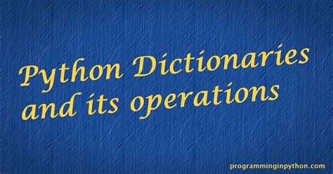 Python Dictionary And Its Operations By Avinash Nethala