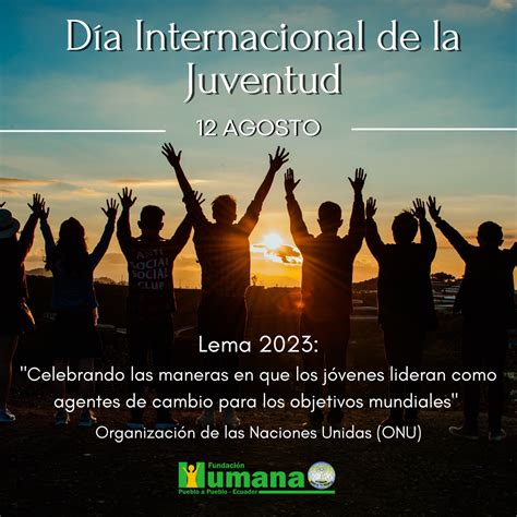 12 Agostodía Internacional De La Juventud Fundación Humana Pueblo A