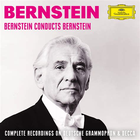 Bernstein Conducts Bernstein Deutsche Grammophon