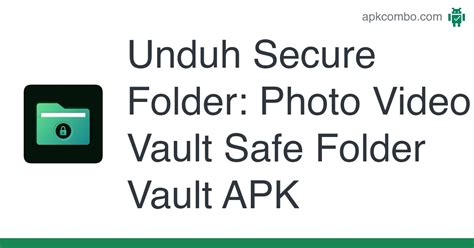 Secure Folder APK Photo Video Vault Safe Folder Vault Unduh Android App
