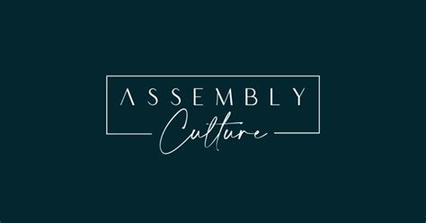 Assembly Culture Organisational Culture Done Differently