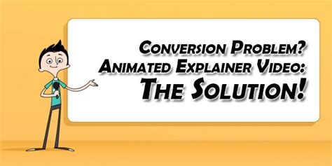 Conversion Problem Animated Explainer Video The Solution EXEIdeas Let S Your Mind Rock