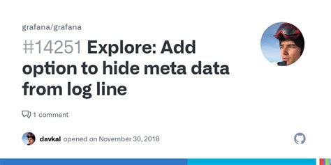 Explore Add Option To Hide Meta Data From Log Line · Issue 14251