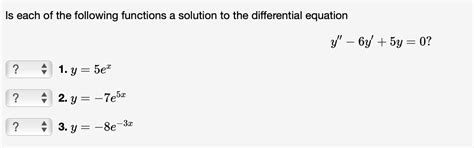 Solved Is Each Of The Following Functions A Solution To The