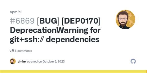 BUG DEP0170 DeprecationWarning For Git Ssh Dependencies Issue