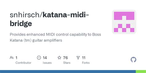 Github Snhirsch Katana Midi Bridge Provides Enhanced Midi Control Capability To Boss Katana