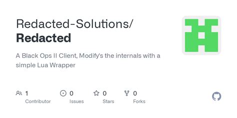GitHub Redacted Solutions Redacted A Black Ops II Client Modify S