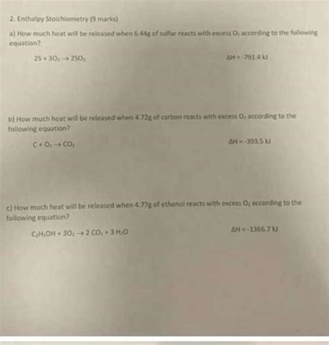 Solved 2 Enthalpy Stoichiometry 9 Marks A How Much Heat