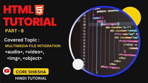 Html Multimedia File Integration Html Tutorial For Beginners In Hindi