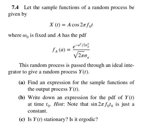 Solved 74 Let The Sample Functions Of A Random Process Be