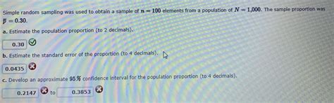 Solved Simple Random Sampling Was Used To Obtain A Sample Of Chegg