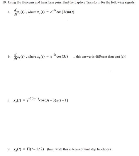 Solved 10 Using The Theorems And Transform Pairs Find The Chegg Com